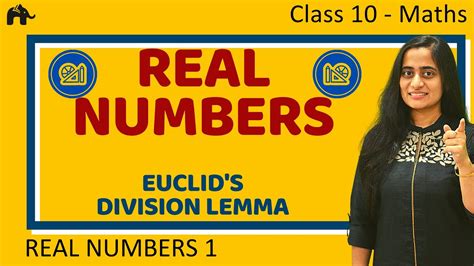 Real Numbers Euclid Division Lemma Cbse Class 10 Math Youtube