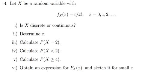 Solved 4 Let X Be A Random Variable With Fxx Cx X