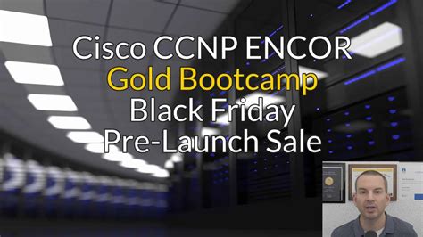 Cisco CCNP ENCOR Gold Bootcamp Training Course FlackBox