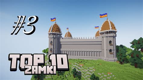 Top 10 Minecraft Zamek 3 Budowa Zamku Youtube
