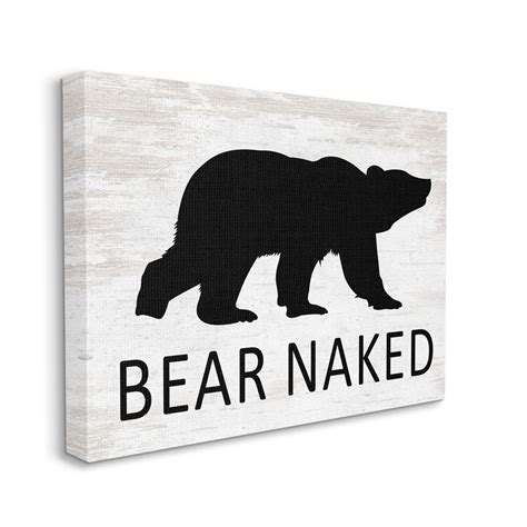 Stupell Industries Bear Naked Humorous Cabin Typography Silhouette