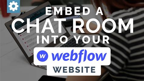 embed a chat room into your webflow website youtube