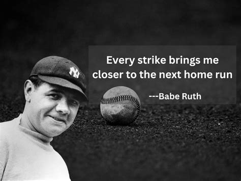 In The Shadow Of Greatness Babe Ruth Quotes In Baseball