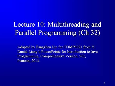 Lecture 10 Multithreading And Parallel Programming Ch 32