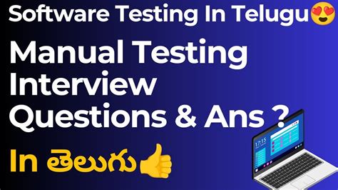 Software Testing Interview Questions And Answers In Telugu Manual Testing Tutorial For