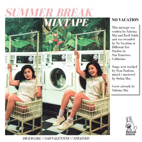 Summer Break Mixtape No Vacation