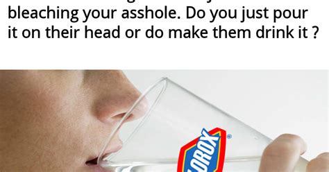 Bleaching Your Asshole