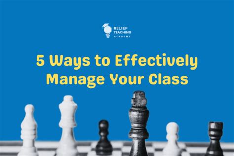 5 Ways To Effectively Manage Your Class
