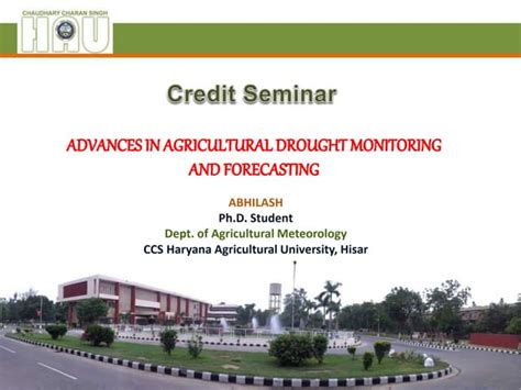 Advances In Agricultural Drought Monitoring And Forecasting Pptx