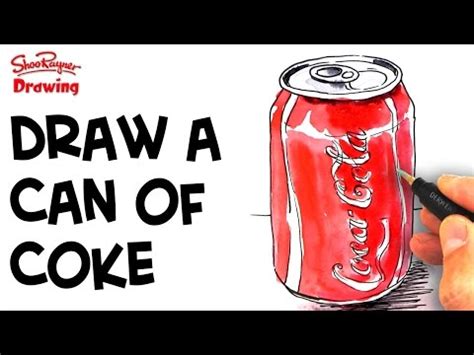 Learn How To Draw A Can Of Coke Shoo Rayner
