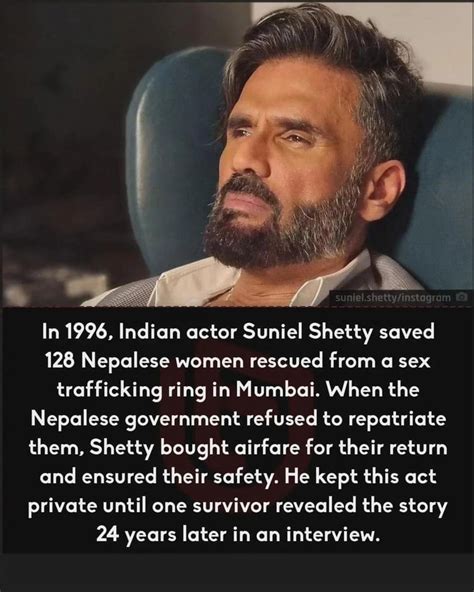 Suniel Shetty Saved 128 Women From Sex Trafficking And Arranged For Their Return To Nepal 9gag