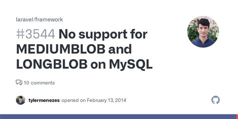 No Support For Mediumblob And Longblob On Mysql · Issue 3544 · Laravel