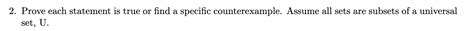 solved 2 prove each statement is true or find a specific