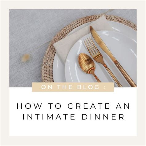 Creating An Intimate Dinner