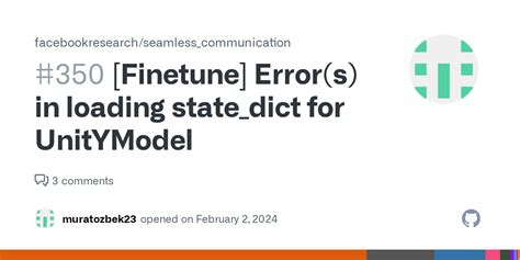 Finetune Error S In Loading State Dict For Unitymodel Issue Facebookresearch