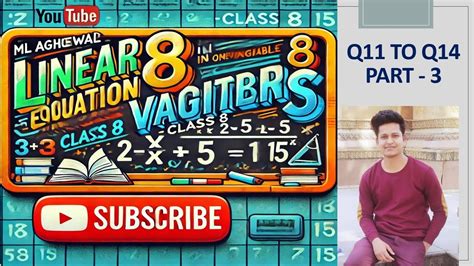 Linear Equation In One Variable Part 3 Q11 To Q14 Ml Agrawal Class