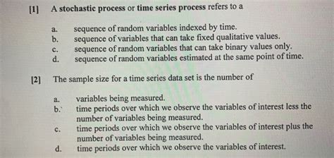 Solved 1 A Stochastic Process Or Time Series Process