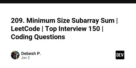 209 Minimum Size Subarray Sum Leetcode Top Interview 150 Coding
