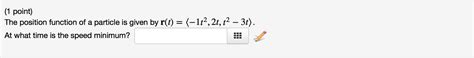 Solved 94 The Position Function Of A Particle Is Given By