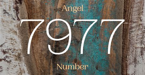 7977 Angel Number Meaning