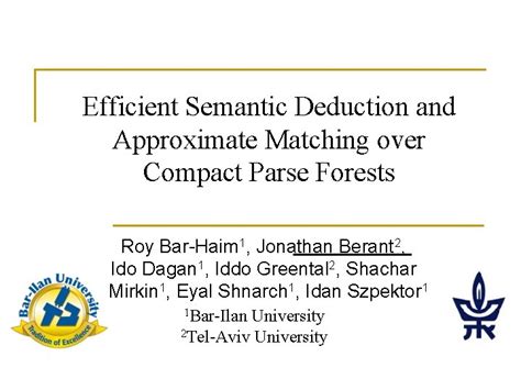 Efficient Semantic Deduction And Approximate Matching Over Compact