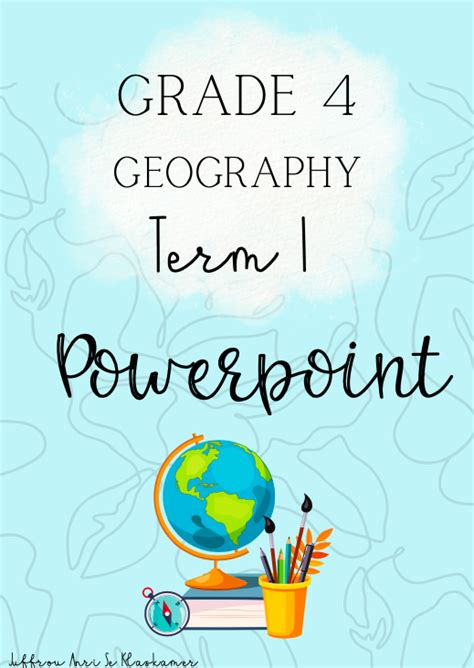 Social Sciences Grade 4 Term 1 Powerpoint Cs Summaries