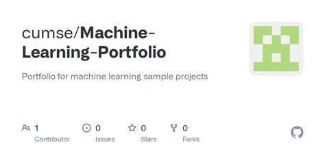 Github Cumsemachine Learning Portfolio Portfolio For Machine