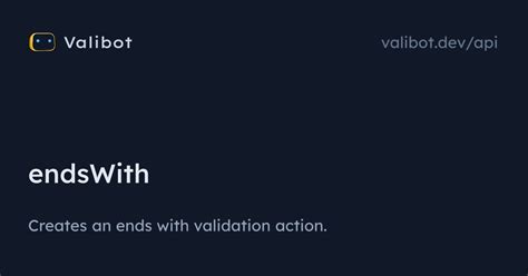 Endswith Valibot