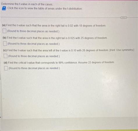 Solved Determine The T Value In Each Of The Cases Click The Chegg Com