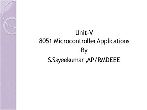 8051 Microcontroller Applicationspptx
