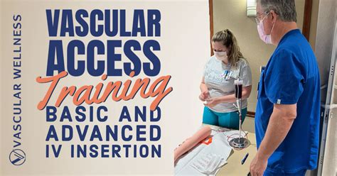 Iv Insertion Courses Vascular Wellness