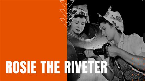 Rosie The Riveter American Women S Vital Work In The War Effort