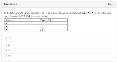 Solved Question Pts In The Following SAS Output Table Chegg Com