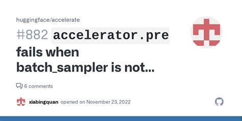 `acceleratorpreparedataloader` Fails When Batchsampler Is Not Given · Issue 882