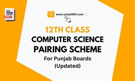 12th Class Computer Science Pairing Scheme 2025 PDF Punjab Ustad360