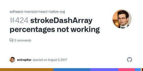 Strokedasharray Percentages Not Working · Issue 424 · Software Mansionreact Native Svg · Github