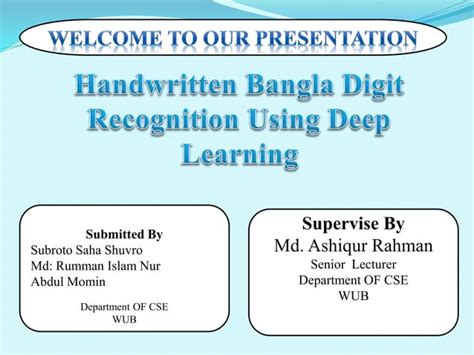Handwritten Bangla Digit Recognition Using Deep Learning Ppt