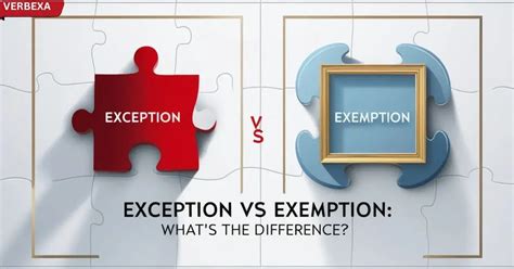 Exception Vs Exemption Whats The Difference A Complete List
