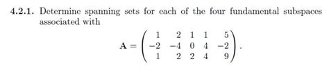 Solved 421 Determine Spanning Sets For Each Of The Four