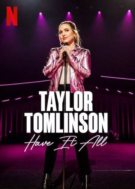 Stream Taylor Tomlinson Have It All På Netflix