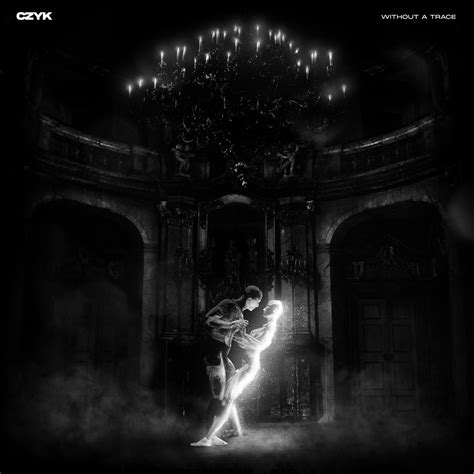 Czyk Without A Trace Single 2023 Alterportal V2 портал альтернативной музыки