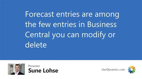 Forecast Entries Are Among The Few Entries In Business Central You Can Modify Or Delete