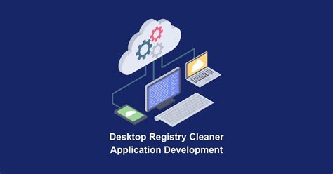 Desktop Registry Cleaner Application Development Appilian