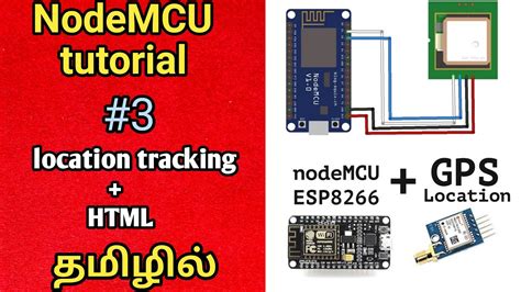 Nodemcu Tutoriallocation Tracking Using Gps In Tamil Youtube