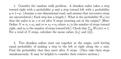 Solved Consider The Random Walk Problem A Drunken Sailor
