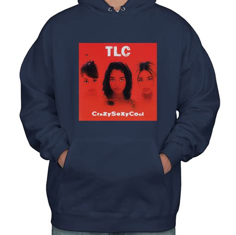 Tlc Crazy Sexy Cool Unisex Pullover Hoodie Meh Geek