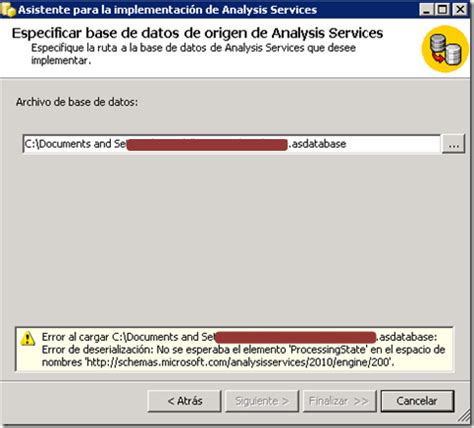 Error Durante El Despliegue SSAS Mensaje No Se Esperaba El Elemento ProcessingState