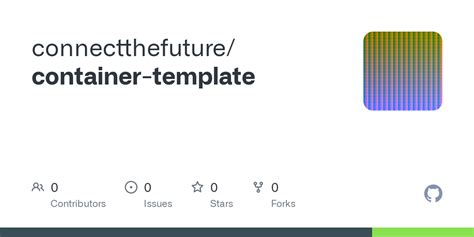 Github Connectthefuture Container Template