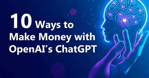 Top Ways To Make Money With OpenAIs ChatGPT The European Business Review