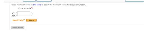 Solved Use A Maclaurin Series In This Table To Obtain The